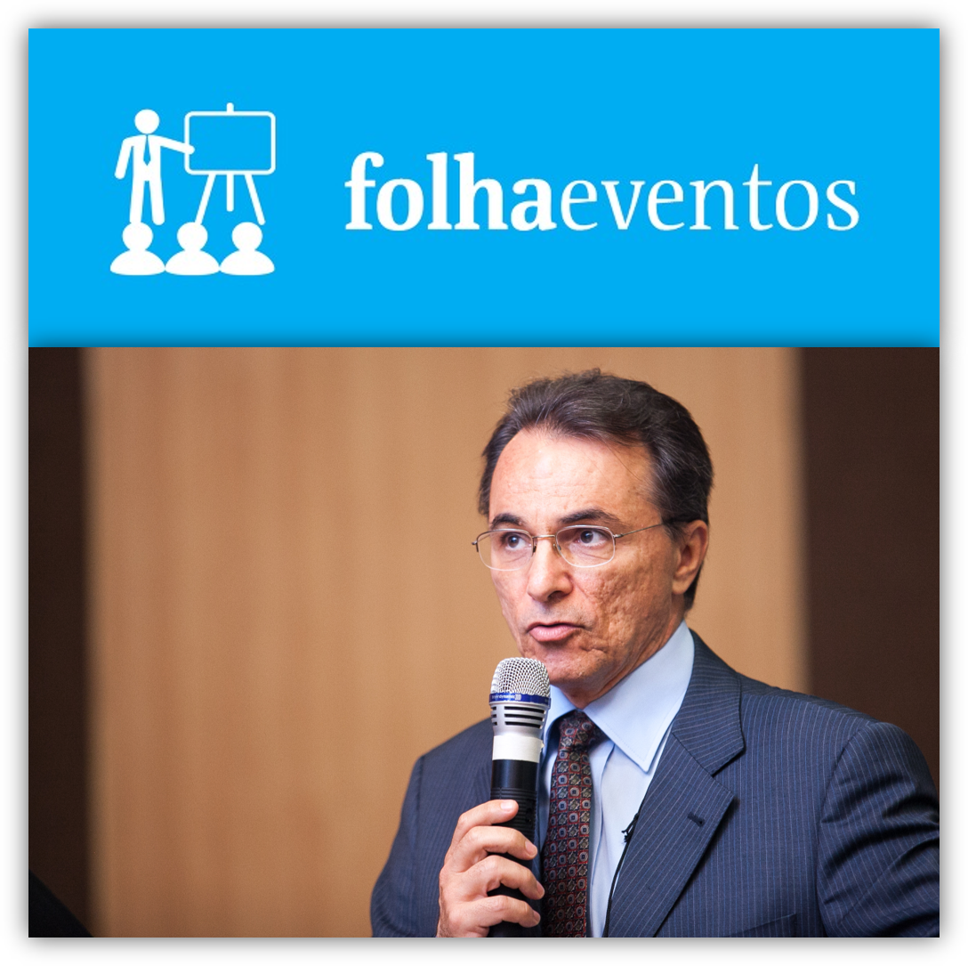 Dr. Renato Couto participa do Fórum Saúde do Brasil da Folha de São Paulo - Grupo IAG Saúde